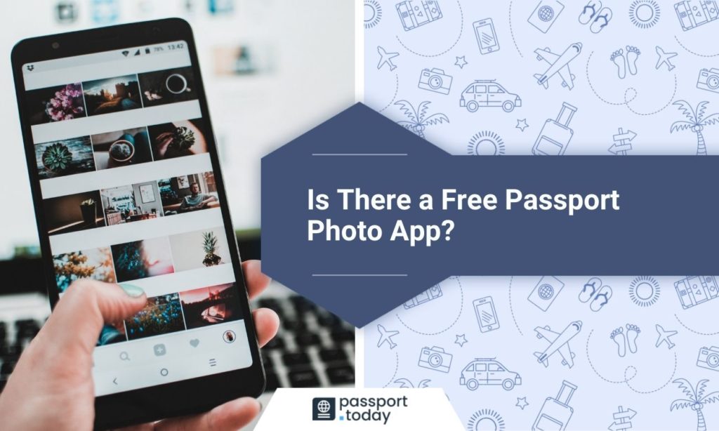 Is There A Free Passport Photo App 